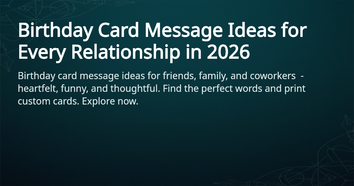 Birthday Card Message Ideas for All Ages | 4OVER4.COM