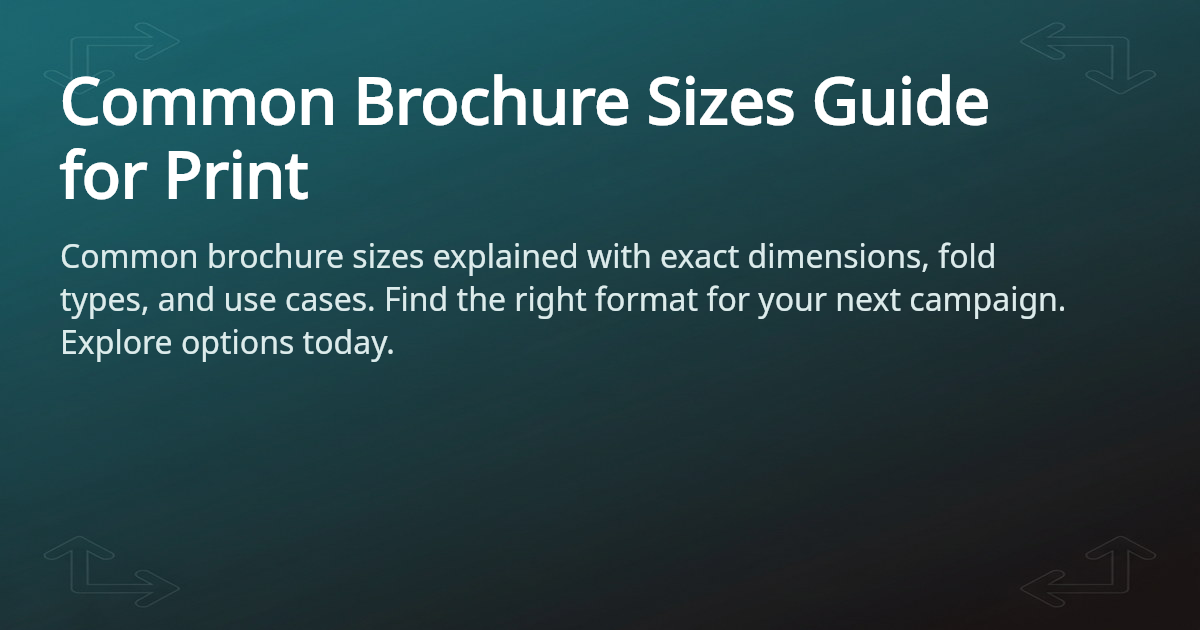 Common Brochure Sizes Guide & Dimensions | 4OVER4.COM