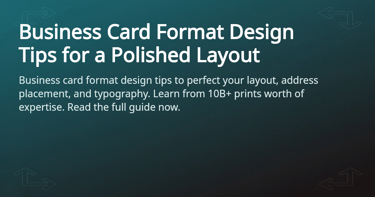 Business Card Format Design Tips Guide | 4OVER4.COM